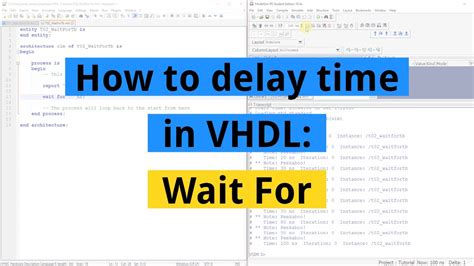 how to delay time in vhdl wait for youtube