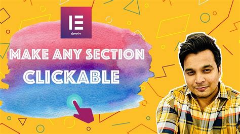 make elementor section a clickable link without additional plugin youtube