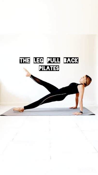 The Leg Pull Back Pilates Pilates Youtube