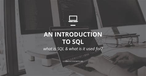 What Is Sql A Beginners Guide To The Sql Programming Language Learn
