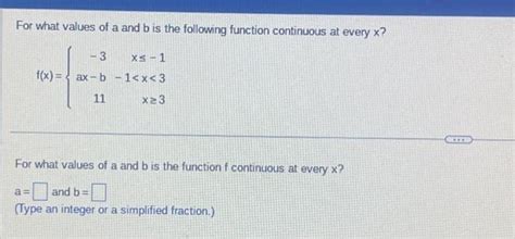 Solved For What Values Of A And B Is The Following Function