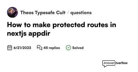 How To Make Protected Routes In Nextjs Appdir Theos Typesafe Cult