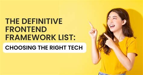 Frontend Framework List Choosing The Right Tech Upforce Tech