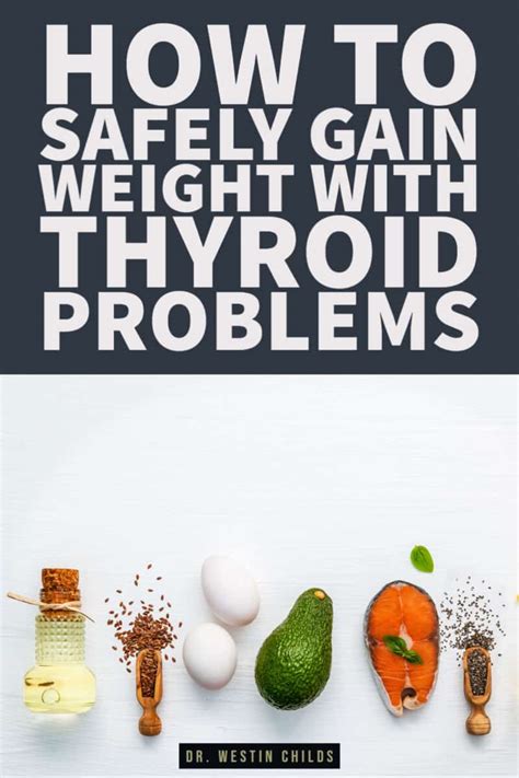 How To Safely Gain Weight With Thyroid Problems