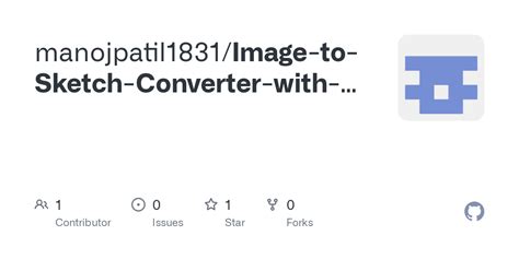 github manojpatil1831 image to sketch converter with opencv