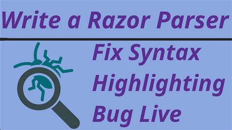 fix a bug in the razor parser blazor text editor youtube