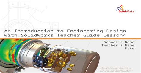 Ppt An Introduction To Engineering Design With Solidworks Teacher Guide Lesson4 Dokumen Tips