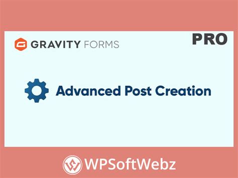 Gravity Forms Advanced Post Creation Add On Latest Version