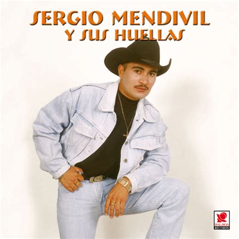 Sergio Mendívil Y Sus Huellas Sergio Mendivíl Y Sus Huellas Musart Balboa Music