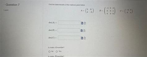 Solved Find The Determinants Of The Matrices Given Below Chegg