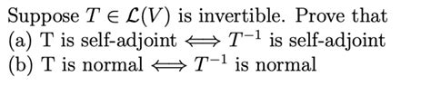 Solved Suppose TL V Is Invertible Prove That A T Is Chegg