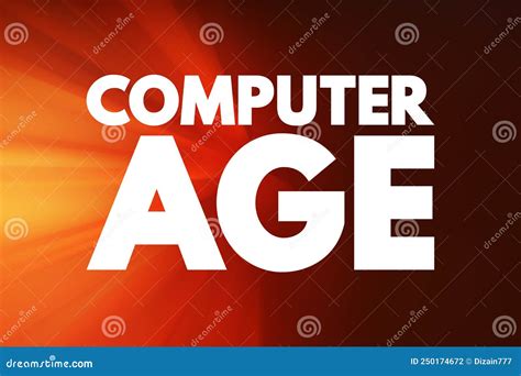 Computer Age Period In History Characterized By Computer Use And Development And Its Effects