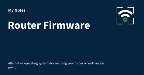 Router Firmware My Notes