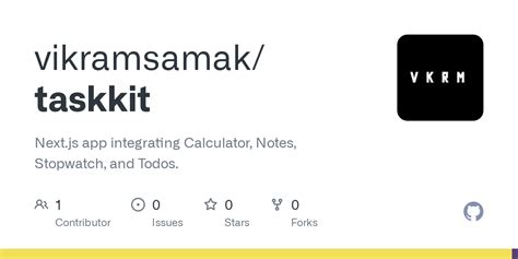 Github Vikramsamak Taskkit Next Js App Integrating Calculator Notes Stopwatch And Todos