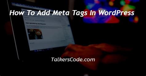 How To Add Meta Tags In WordPress