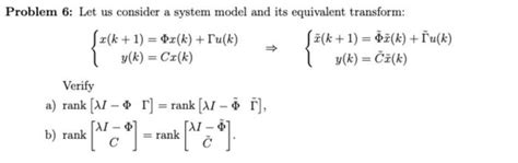 Solved Roblem 6 Let Us Consider A System Model And Its