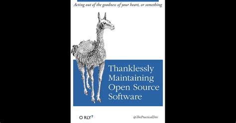 thanklessly maintaining open source software o rly covers