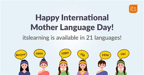 Itslearning On Linkedin Internationalmotherlanguageday Edtech