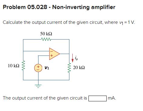Solved Problem Non Inverting Amplifier Calculate Chegg