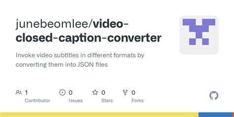 Github Junebeomleevideo Closed Caption Converter Invoke Video