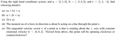 Using The Right Hand Coordinate System And Chegg