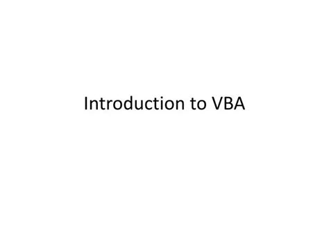 Ppt Introduction To Vba Powerpoint Presentation Free Download Id