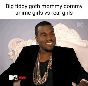 Big Tiddy Goth Mommy Dommy Anime Girls Vs Real Girls Ifunny