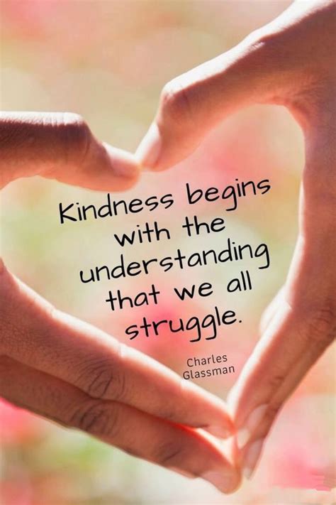 55 Inspirational Quotes About Kindness To Be Double Your Happiness