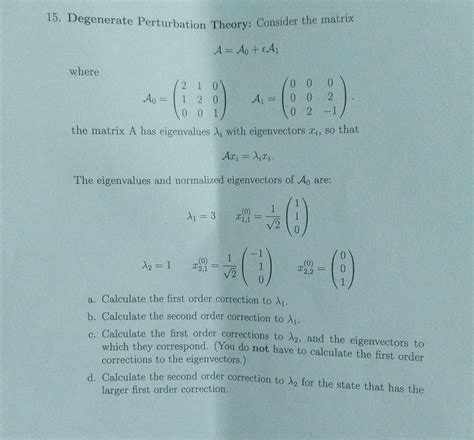 solved 15 degenerate perturbation theory consider the