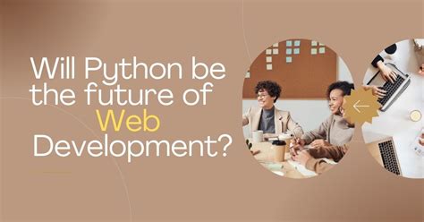 Will Python Be The Future Of Web Development By Suraj Punia Medium