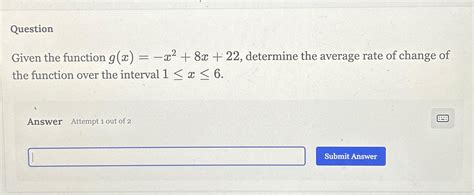 Solved QuestionGiven The Function G X X2 8x 22 Determine Chegg Com