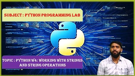 Lec07 Ppl Python W4 Working With Strings And String Operations By