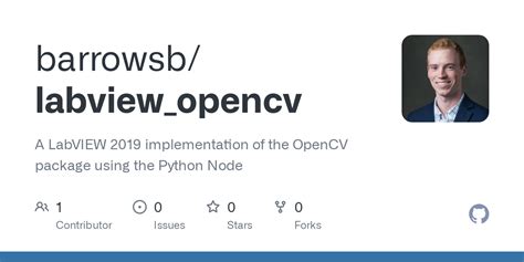 GitHub Barrowsb Labview Opencv A LabVIEW Implementation Of The OpenCV Package Using The