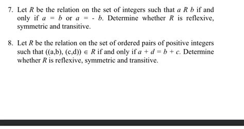 7 let r be the relation on the set of integers such that arb if and only
