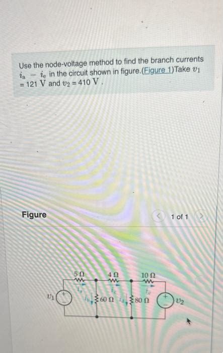 Solved Use The Node Voltage Method To Find The Branch Chegg Com