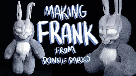 Making Frank From Donnie Darko Jointed Plush Doll Youtube
