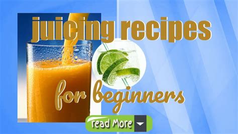Juicing Recipes For Beginners Limits Of Strategy Juicing For Beginners