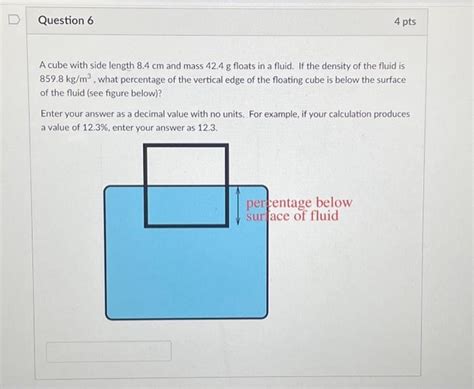 solved a cube with side length 8 4 cm and mass 42 4 g floats