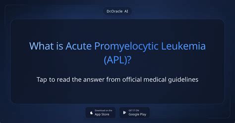 What Is Acute Promyelocytic Leukemia Apl