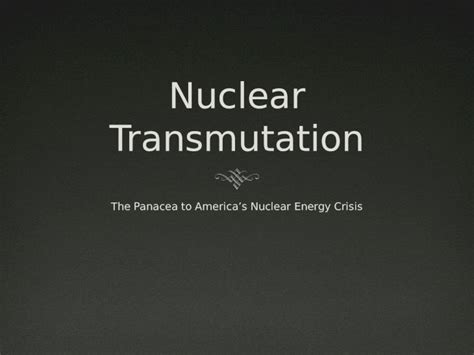 Pptx Nuclear Transmutation Dokumentips