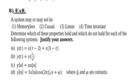Solved Ex A System May Or May Not Be Memoryless Chegg