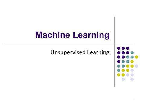 3unsupervised Learningppt Presenting Machine Learning Ppt