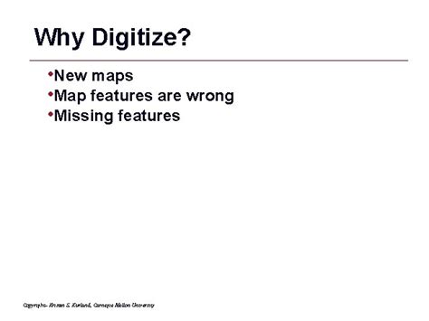 GIS Lecture Digitizing GIS Outline Digitizing