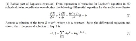 Solved 2 Radial Part Of Laplaces Equation From