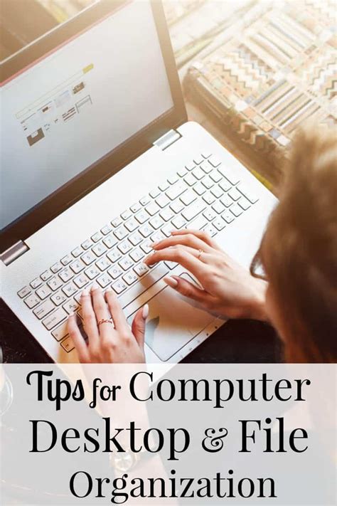 Tips For Computer Desktop File Organization Digital Organization Organize Computer Desktop