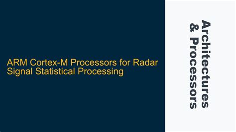 Arm Cortex M Processors For Radar Signal Statistical Processing