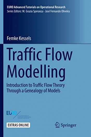 Traffic Flow Modelling Introduction To Traffic 9783030087654 Booksrun