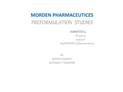 Preformulation Pptx Chemistry Science Preformulation Pptx Chemistry Science