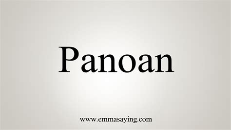 How To Say Panoan Youtube