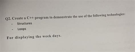 Q Create A C Program To Demonstrate The Use Of Chegg
